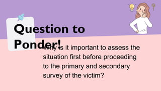 HEALTH_Q3 PPT-MAPEH9_Lesson 2 (Assessing Emergency Situations).pptx