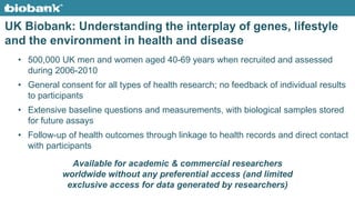 UK Biobank: A Prospective Cohort Epidemiology Study | PPTX