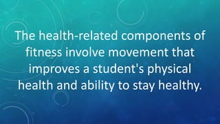 Health related fitness.pptx