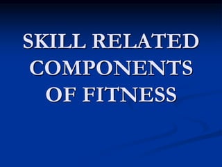 Health Related Fitness Components PPT.ppt