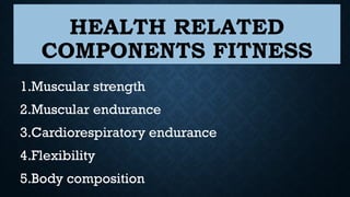 Health related fitness Health P.E Q-1.pptx
