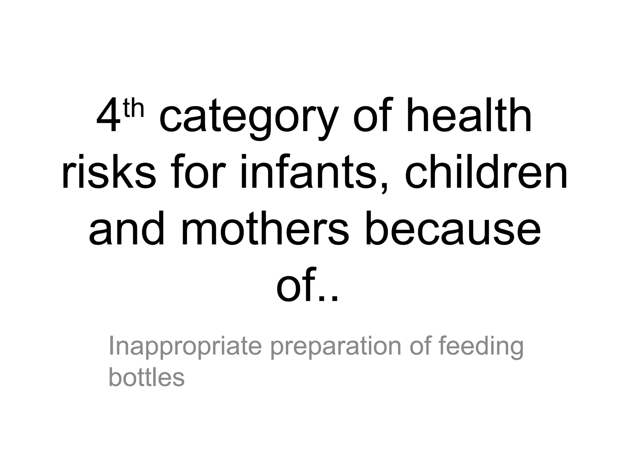 Health risks of infant feeding with formula | PPT