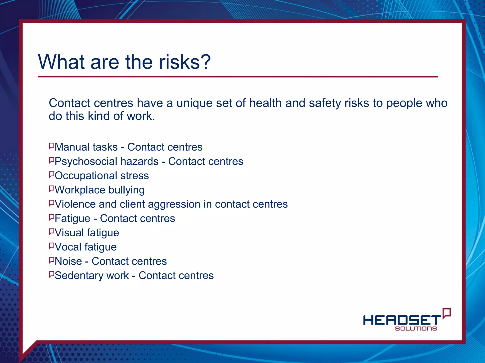 Health & Safety in the Call Centre | PPT