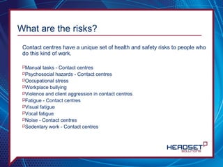 Health & Safety in the Call Centre | PPT