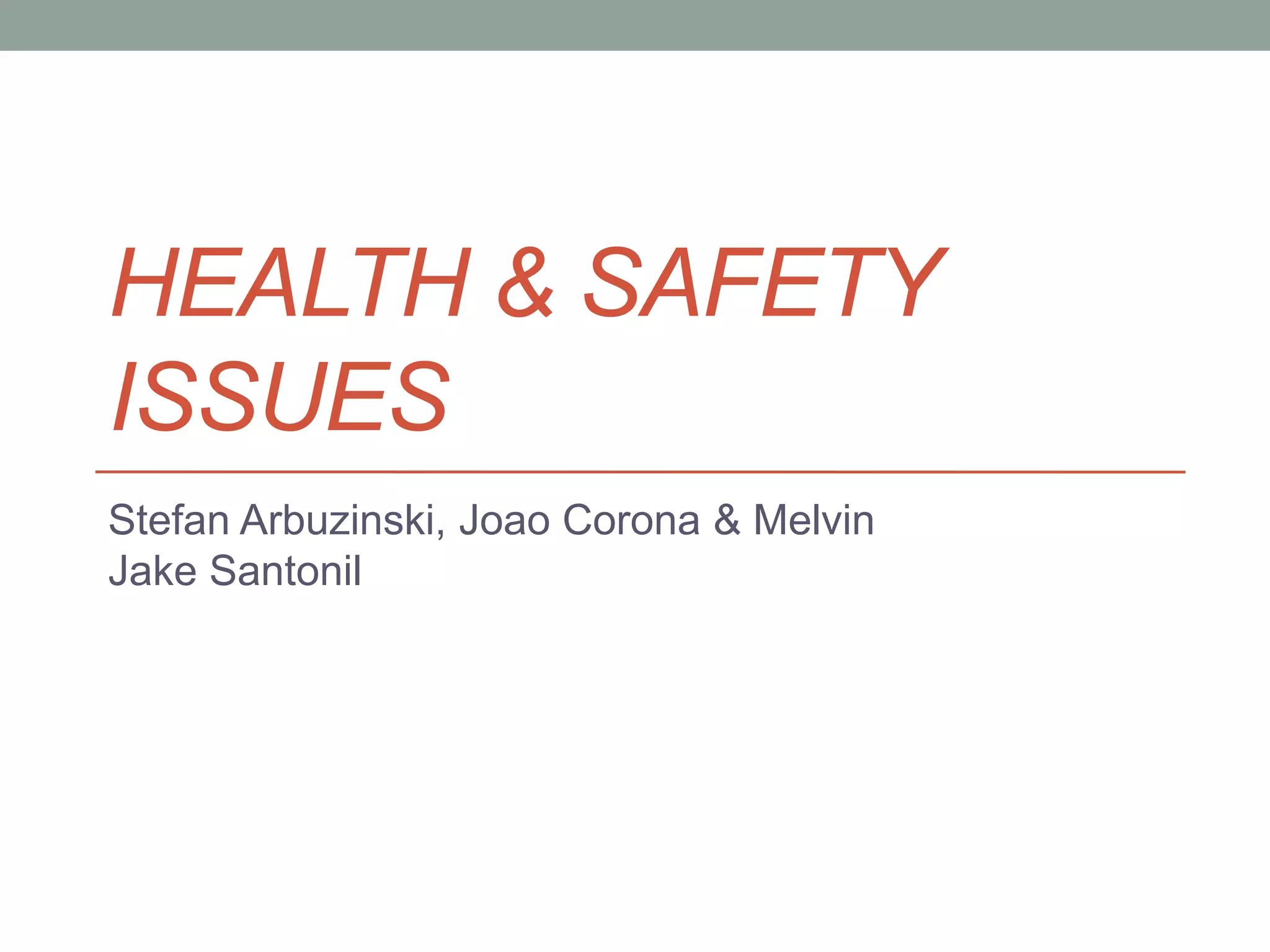 Health & safety Issues | PPTX