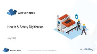 Weever Apps Health & safety Presentation jul16- smaller | PPT