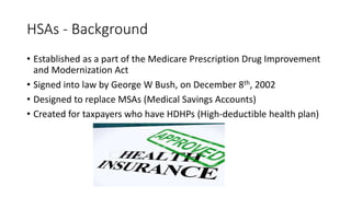 Health Savings Accounts (HSA's) - Some Interesting Facts | PPT