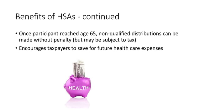 Health Savings Accounts (HSA's) - Some Interesting Facts | PPT