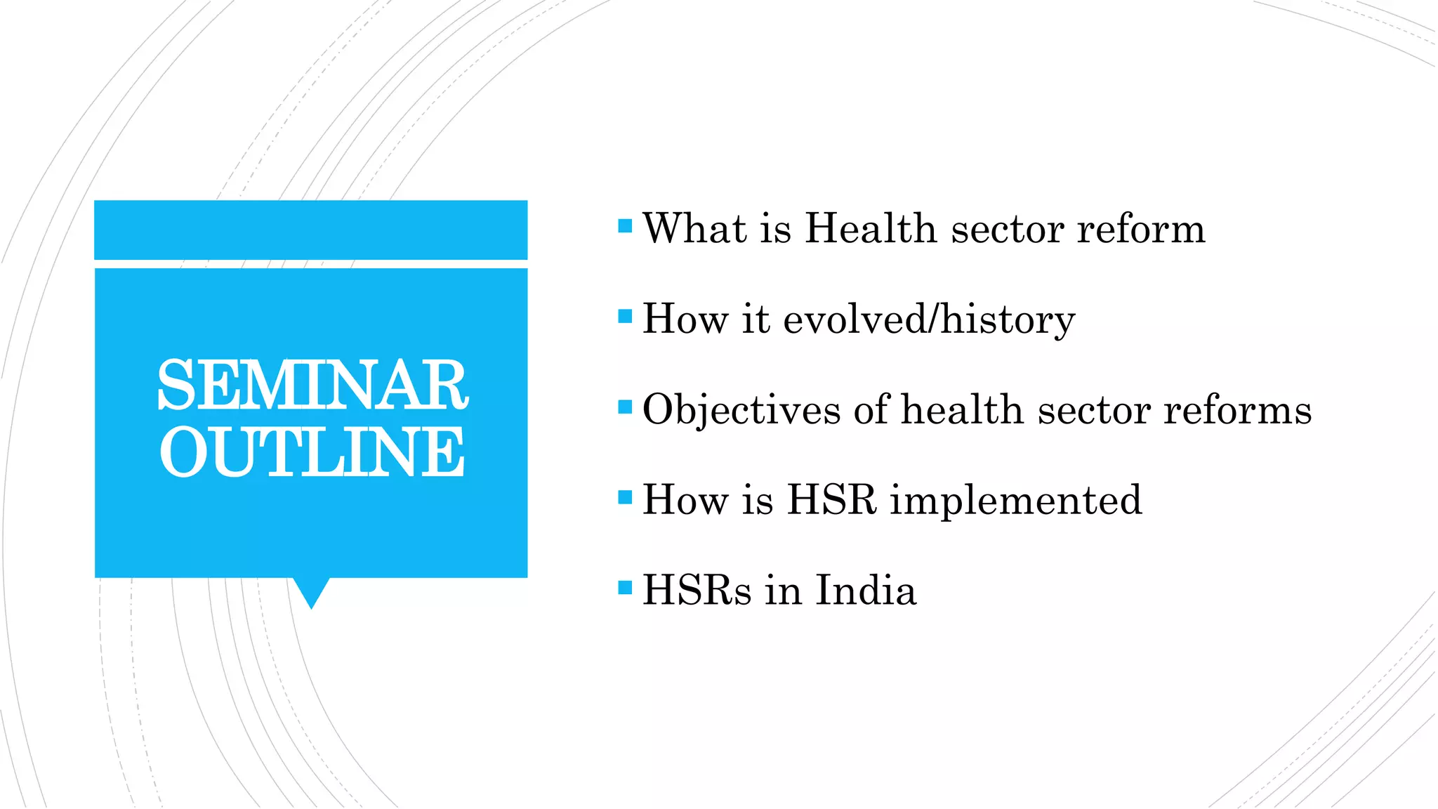 Health sector reforms | PPTX