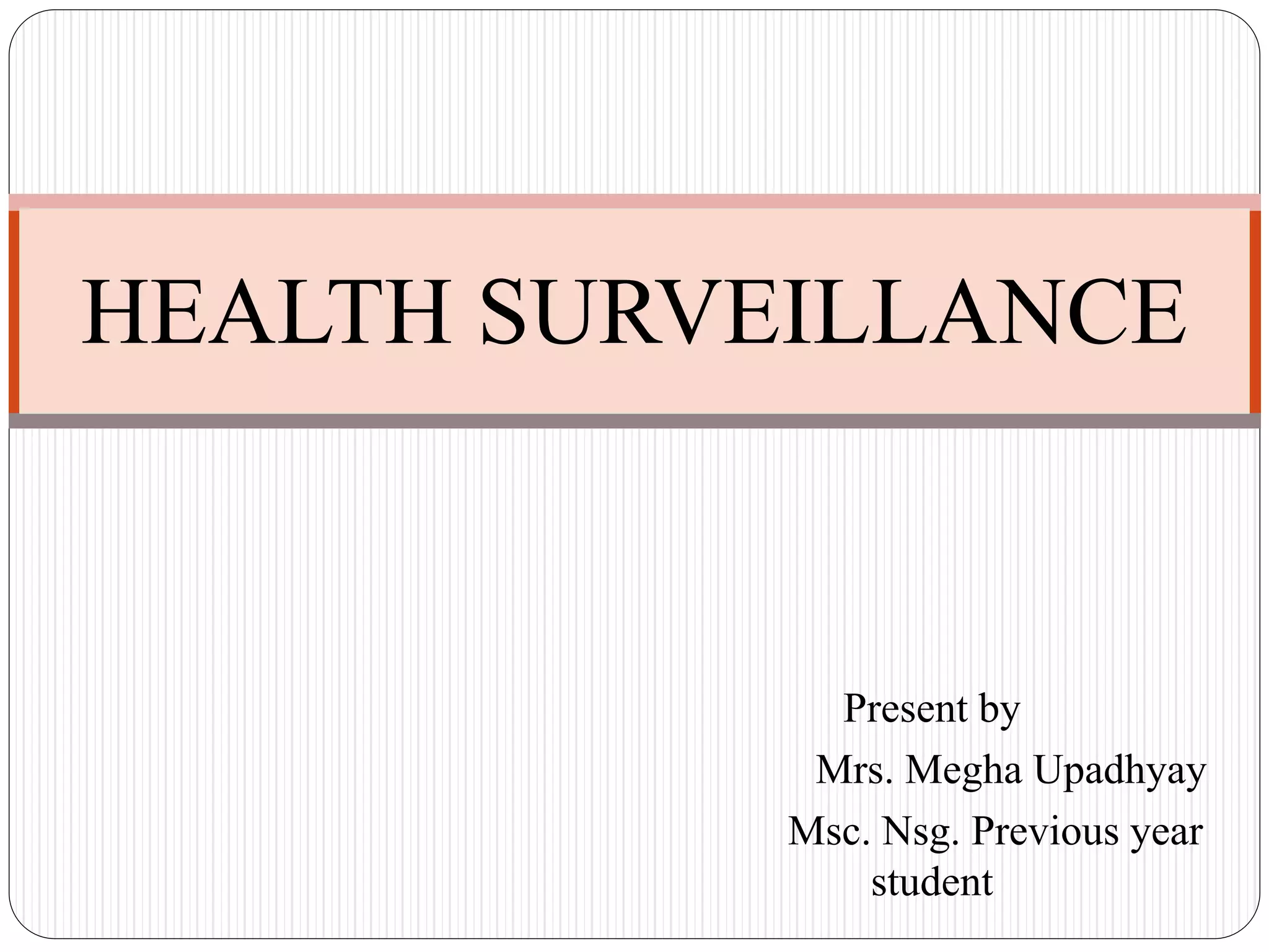 HEALTH SURVEILLANCE PPT.pptx
