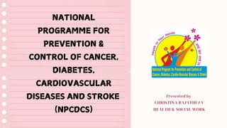 National Programme for Prevention & Cancer, Diabetes, Cardiovascular ...