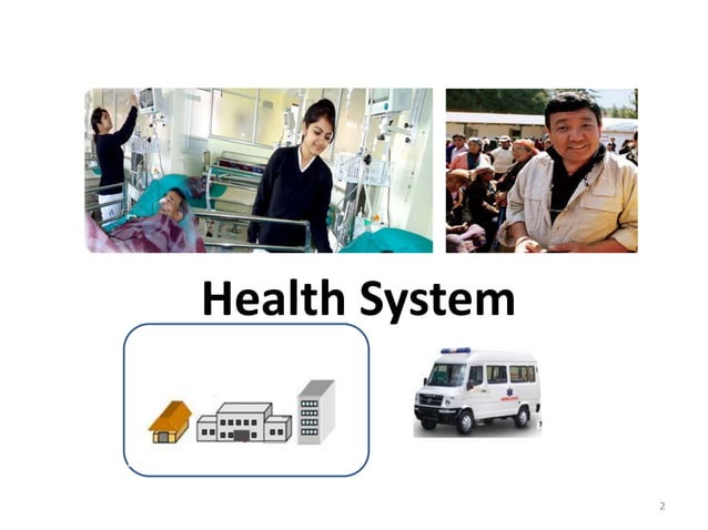 Health system | PPTX | Healthcare Industry | Industries