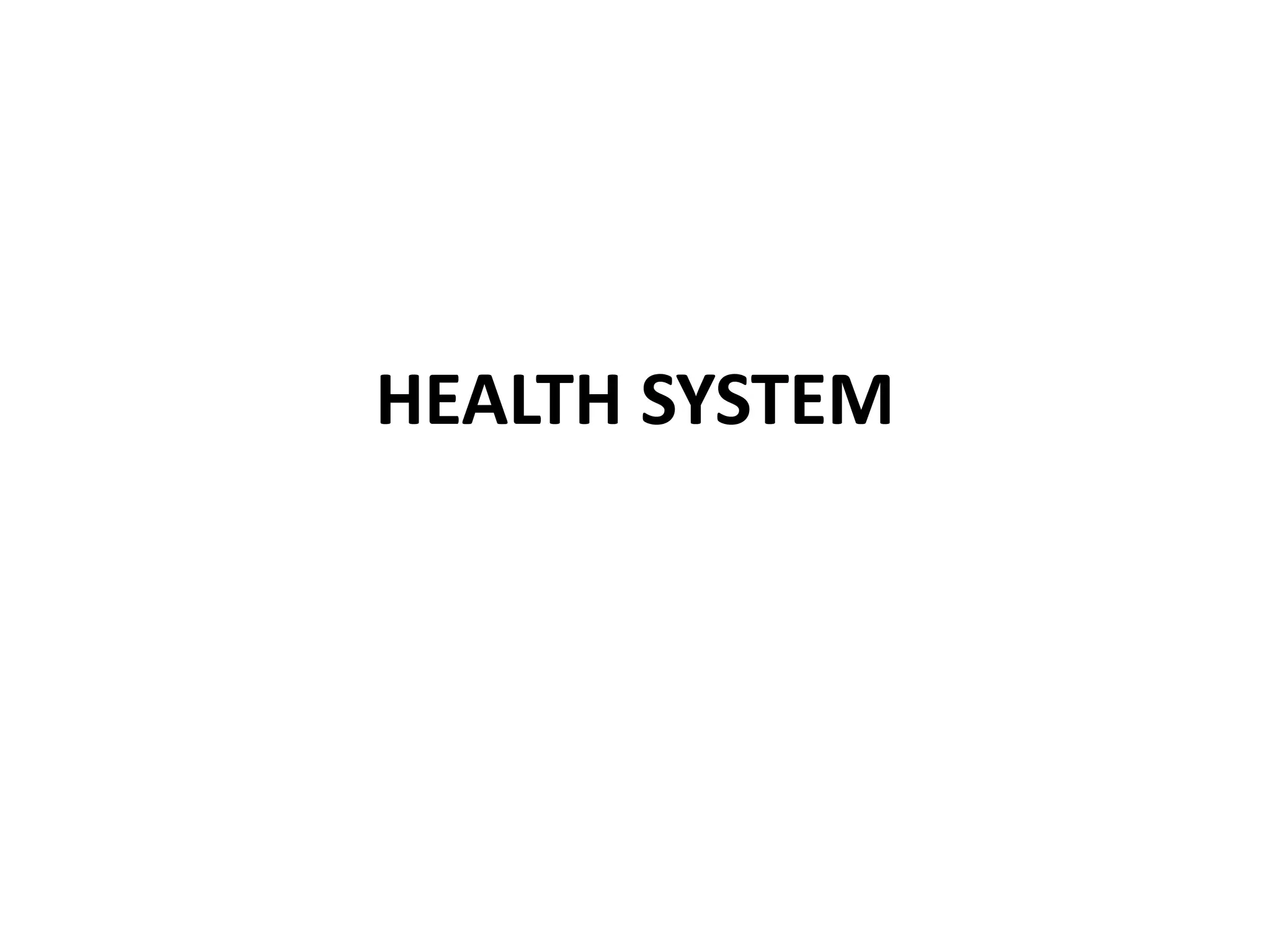 health system and levels of health care updated.pptx