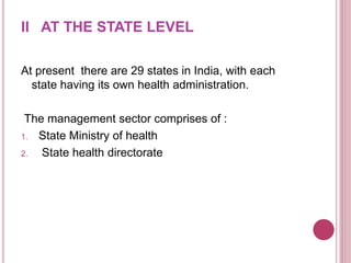 Health system at central, state and local levels, i | PPTX