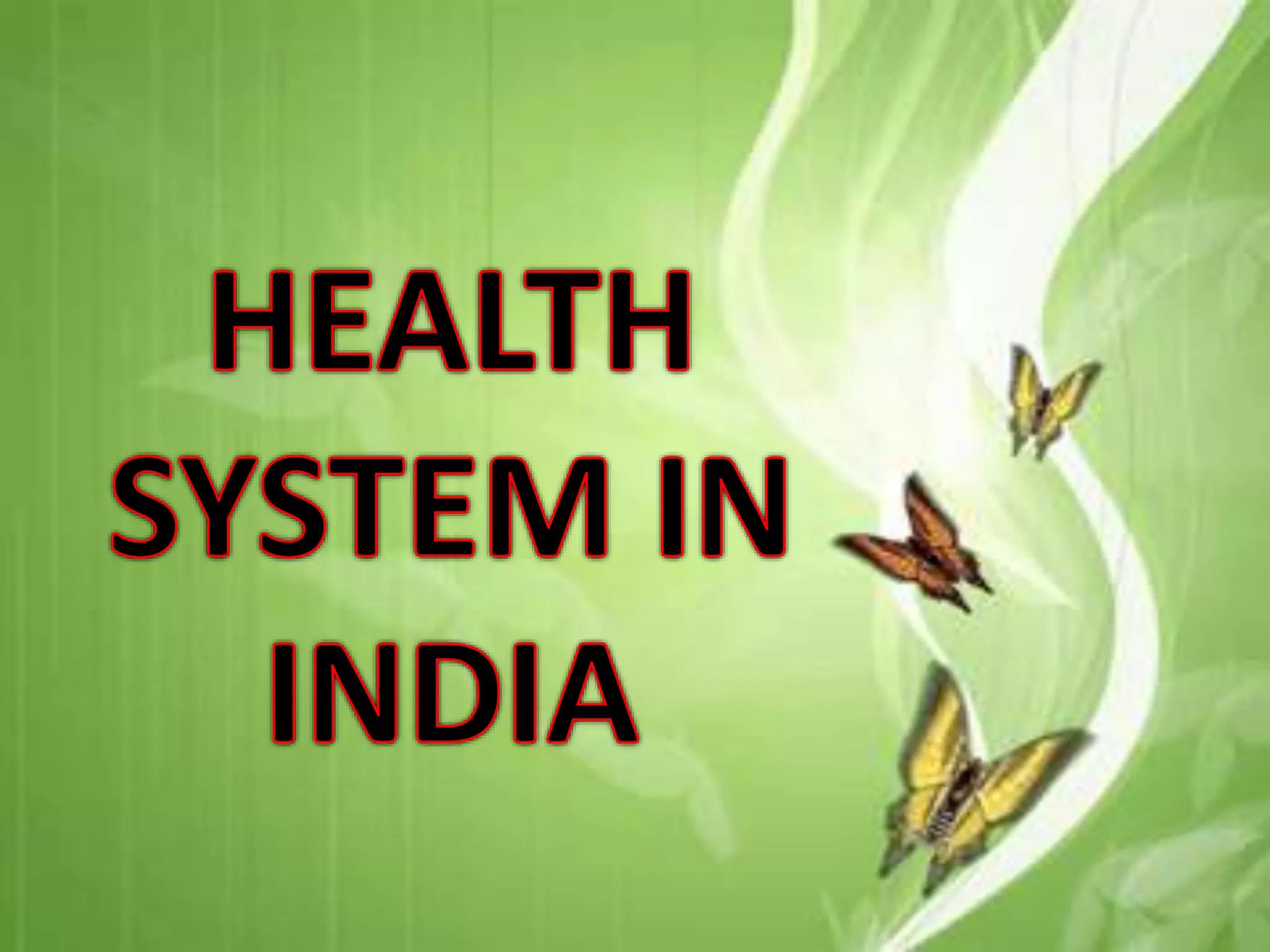 Health system in india | PPTX