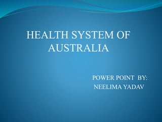 Health system of Australia | PPTX