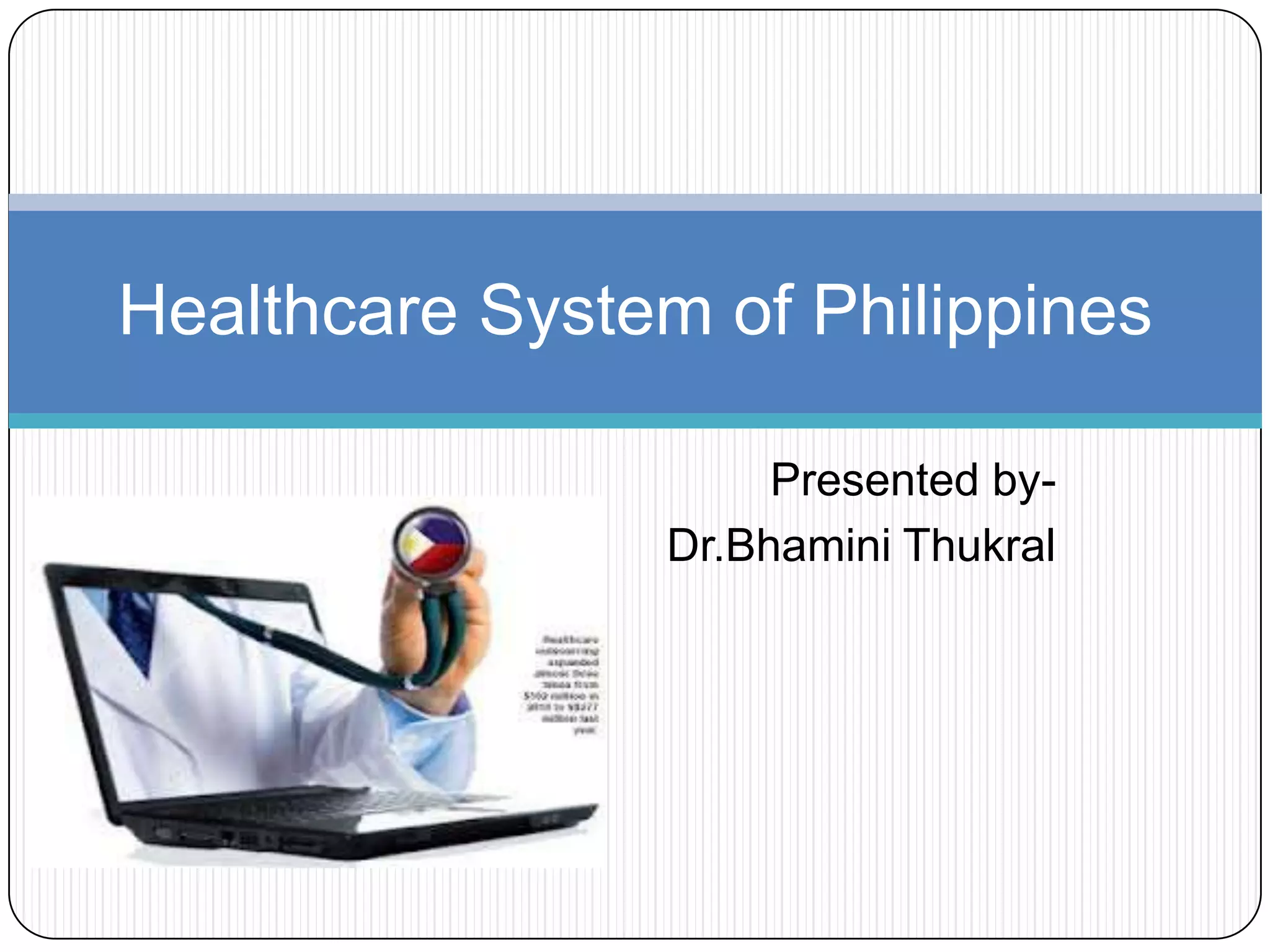 Health system of Philippines ppt | PPTX