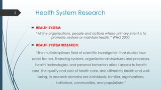 Health System Research.pptxtttyyyyyyyyyy | PPTX