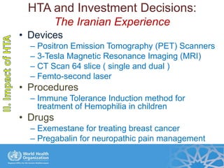 Health Technology Assessment (HTA): a tool for evidence-informed ...