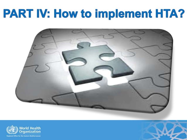 Health Technology Assessment (HTA): a tool for evidence-informed ...