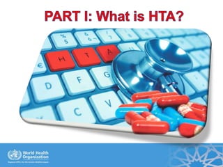 Health Technology Assessment (HTA): a tool for evidence-informed ...