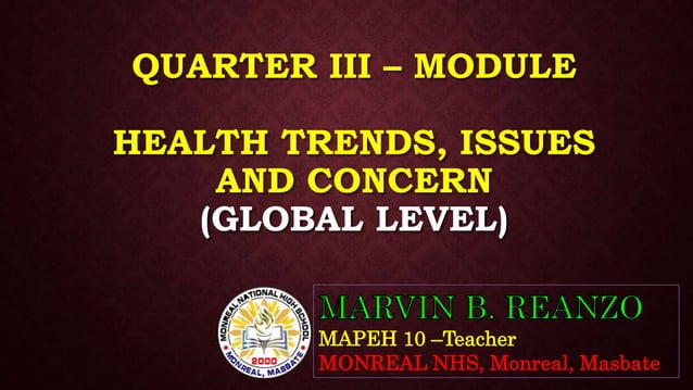 Grade 10 Health UNIT 3 health trends issues and concern Global level ...