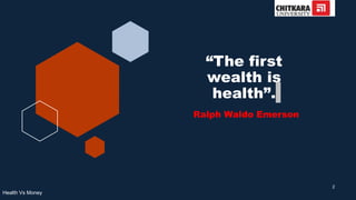 Health Vs Money.pptx