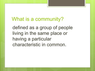 Characteristics of Healthy Community Health 9 Week 1.pptx