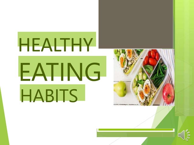 Healthy eating-habits | PPT