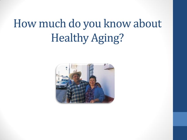 Healthy Aging PowerPoint | PDF | Healthy Cooking and Eating | Food & Drink