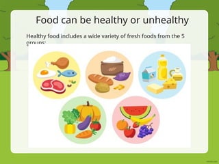 Healthy and Unhealthy Food for preschoolers | PPTX