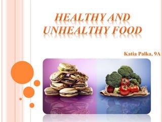 Healthy Food Vs Junk Food Ppt