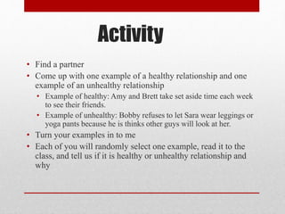 Healthy and unhealthy relationships | PPTX