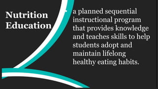 Healthy eating and nutriton education.pptx