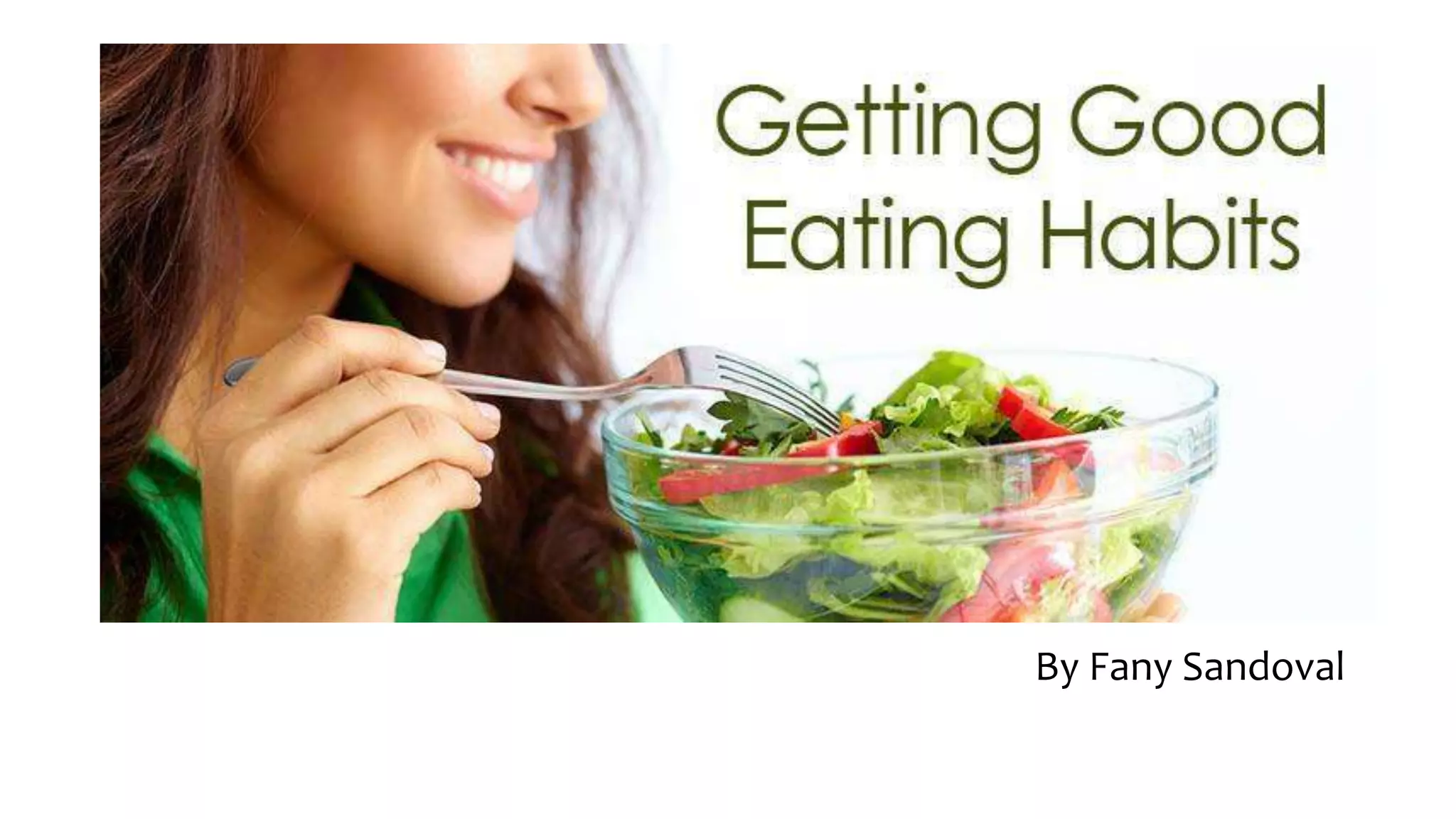 Healthy eating habits | PPTX