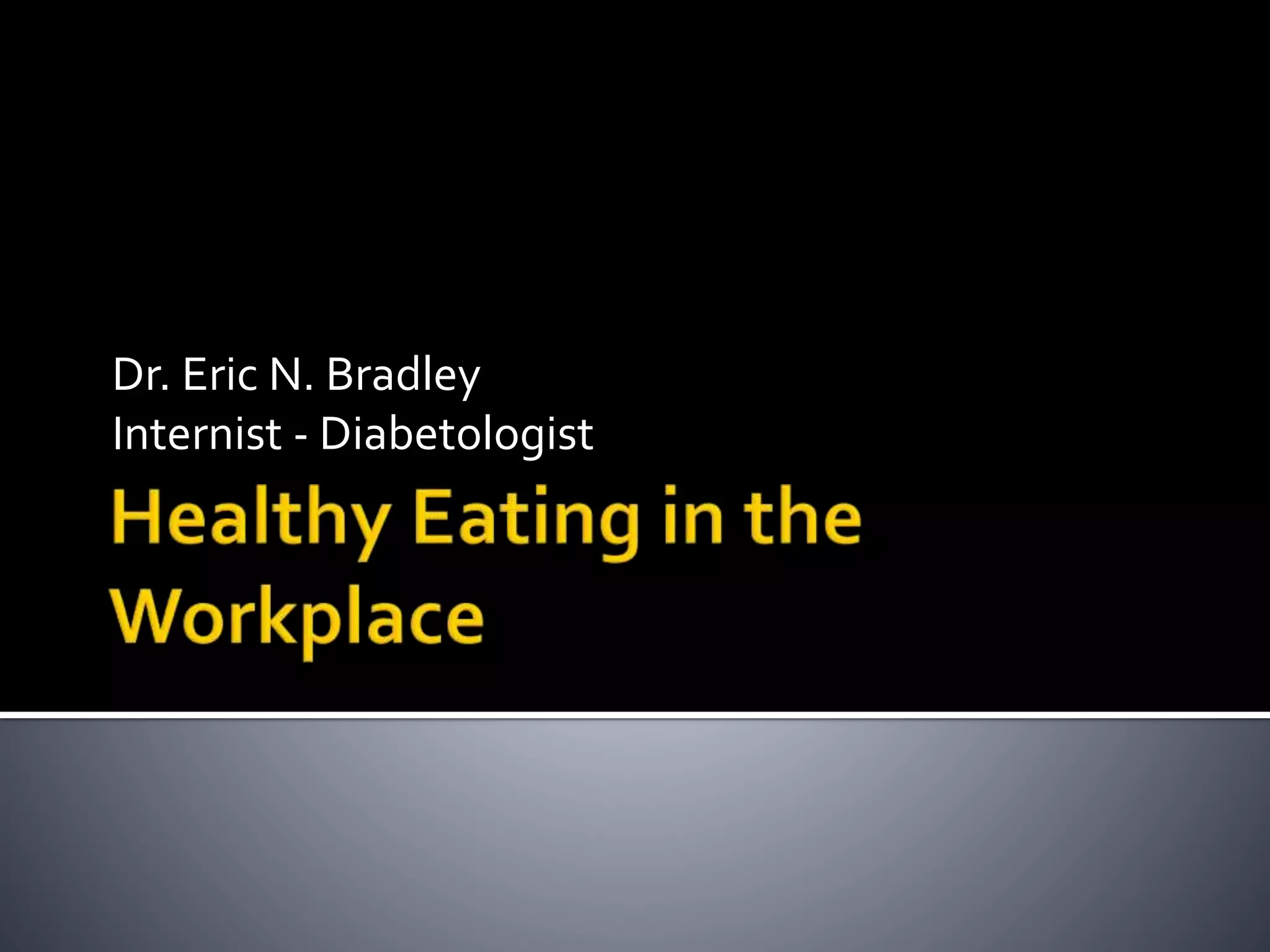 Healthy eating in the workplace | PPT