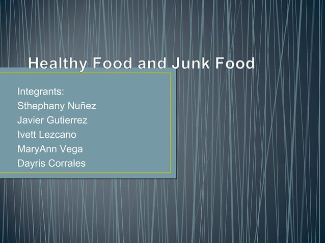 Healthy food and junk food | PPT