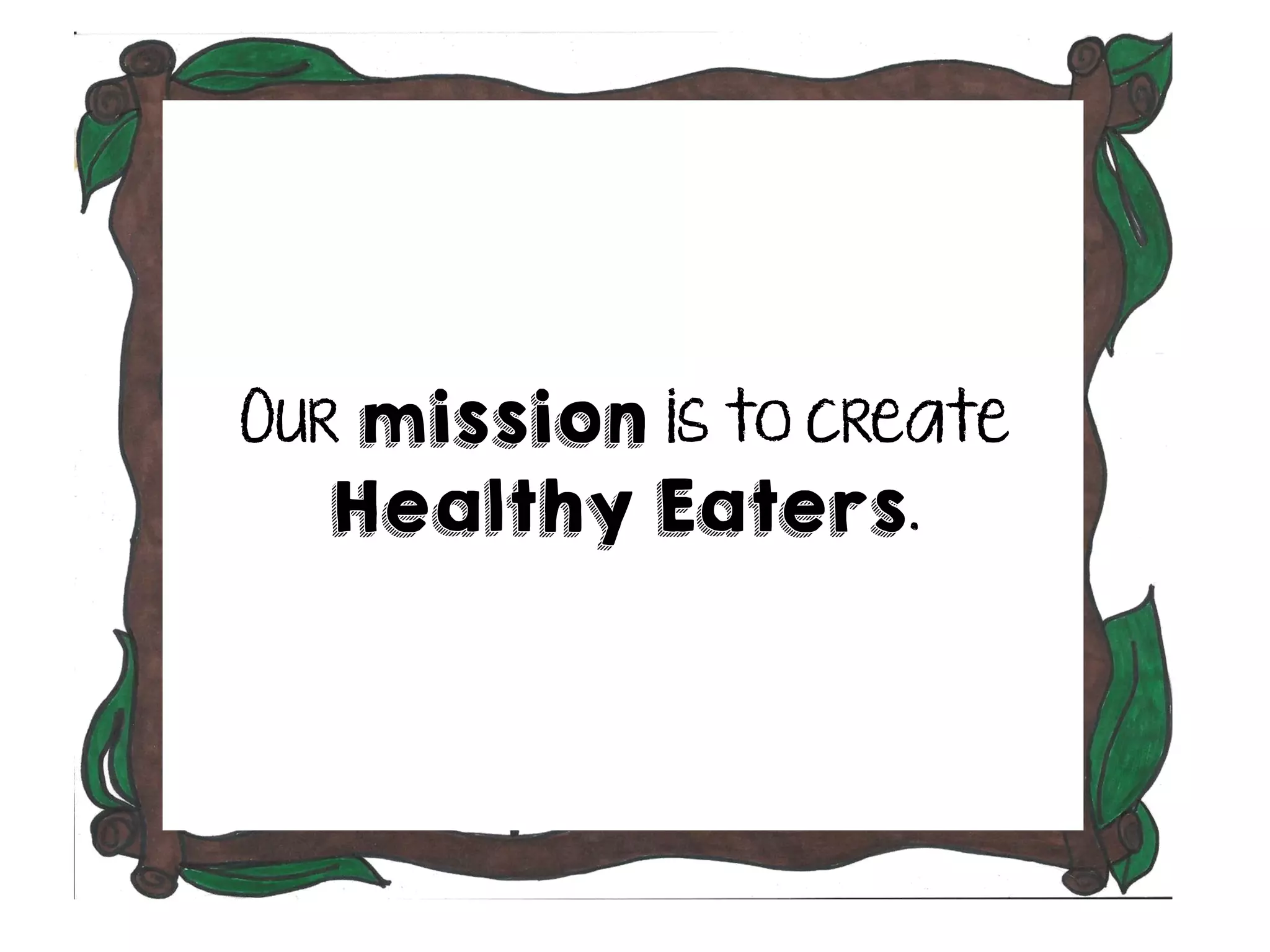 Healthy Food, Healthy kids campaign | PPT
