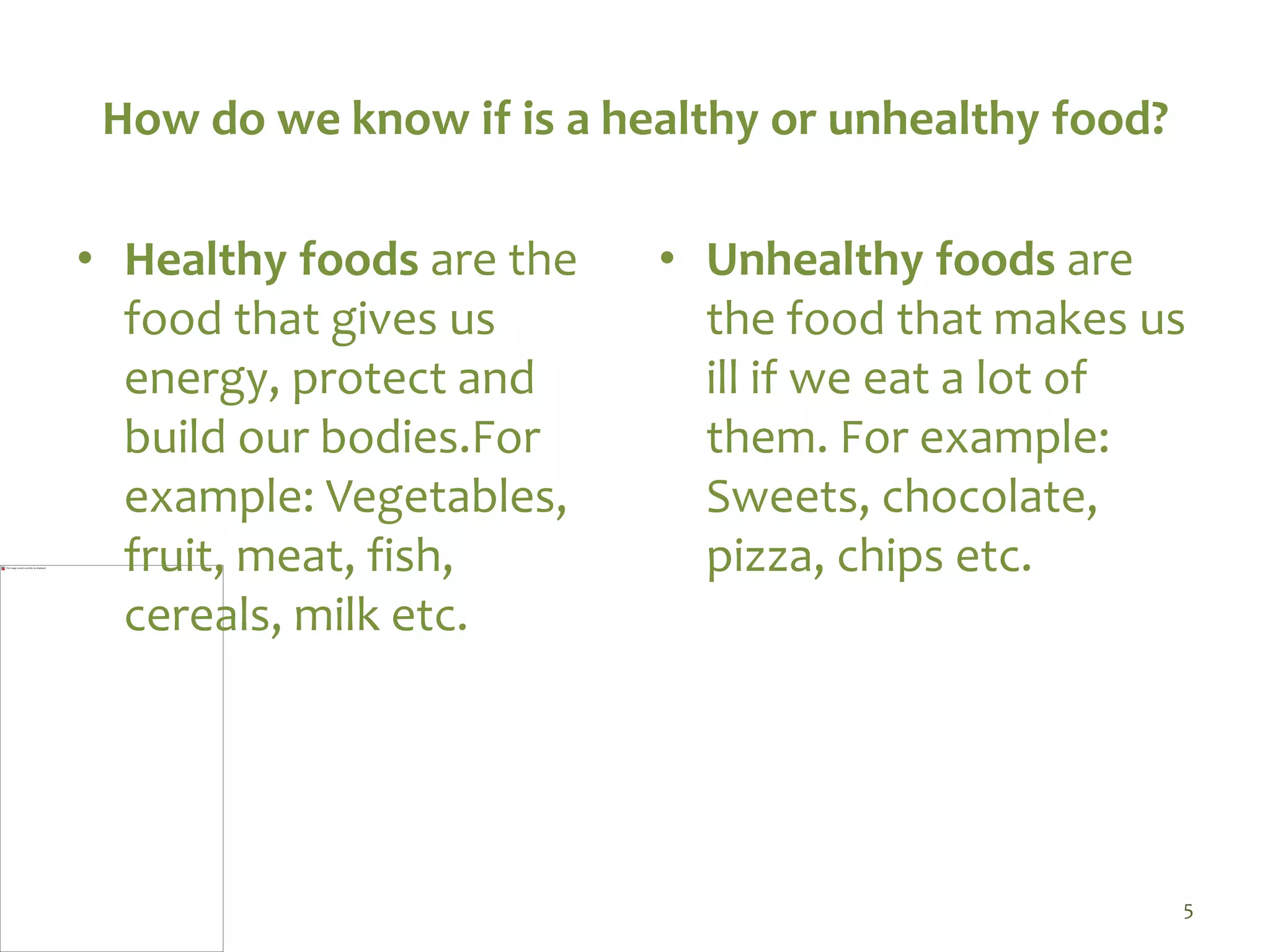 Healthy foods and unhealty foods | PPTX