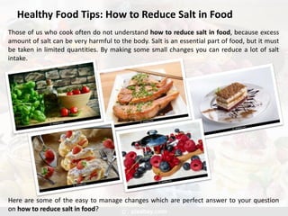 Healthy food tips how to reduce salt in food | PPT