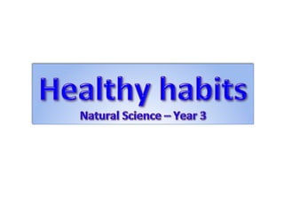 Healthy habits | PPT | Healthy Living