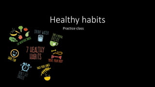 Healthy habits.pptx