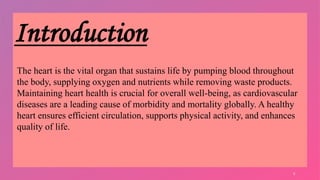 Healthy heart-prevention and care of our heart | PPTX
