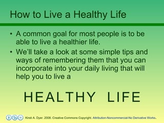 Live a Healthy Life - Original | PPT