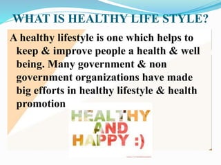 HEALTHY LIFE STYLE.pptx