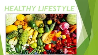 HEALTHY LIFESTYLE POWERPOINT PRESENTATION | PPT