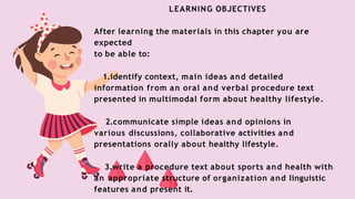 HEALTHY LIFESTYLE : GIVING SUGGESTIONS, PROCEDURAL TEXT AND TIPS | PPTX