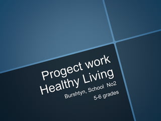 Healthy living | PPTX