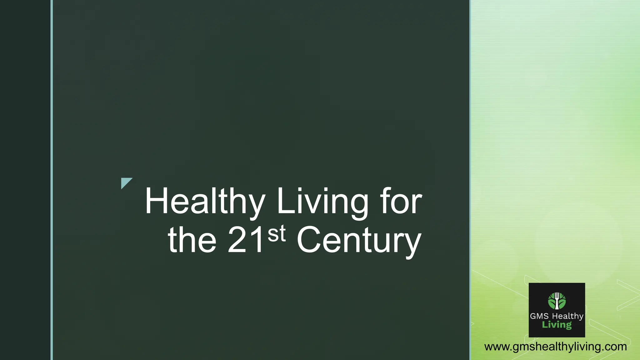 An Overview of Healthy Living for the 21st Century.pdf
