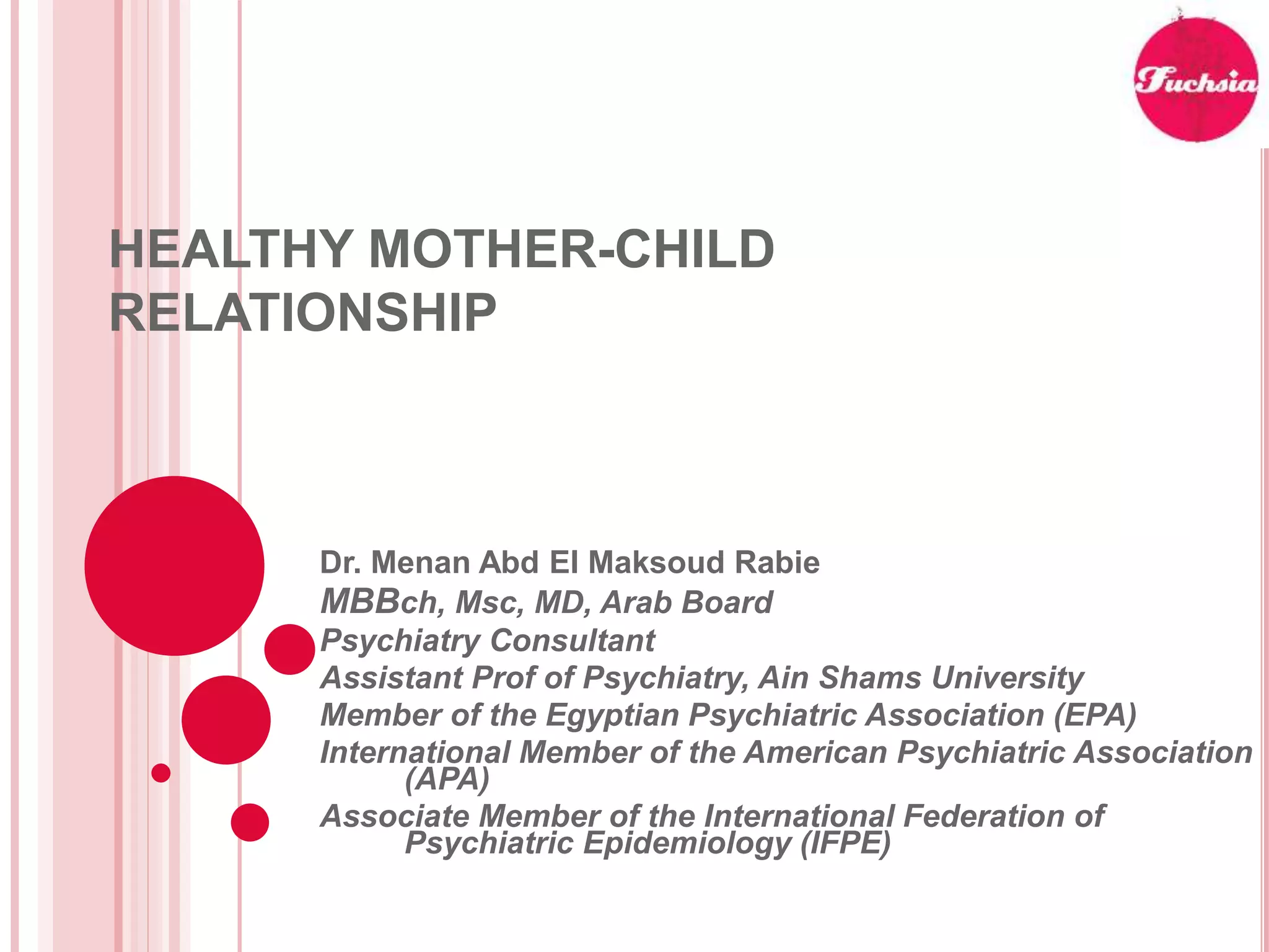 Healthy mother child relationship | PPTX